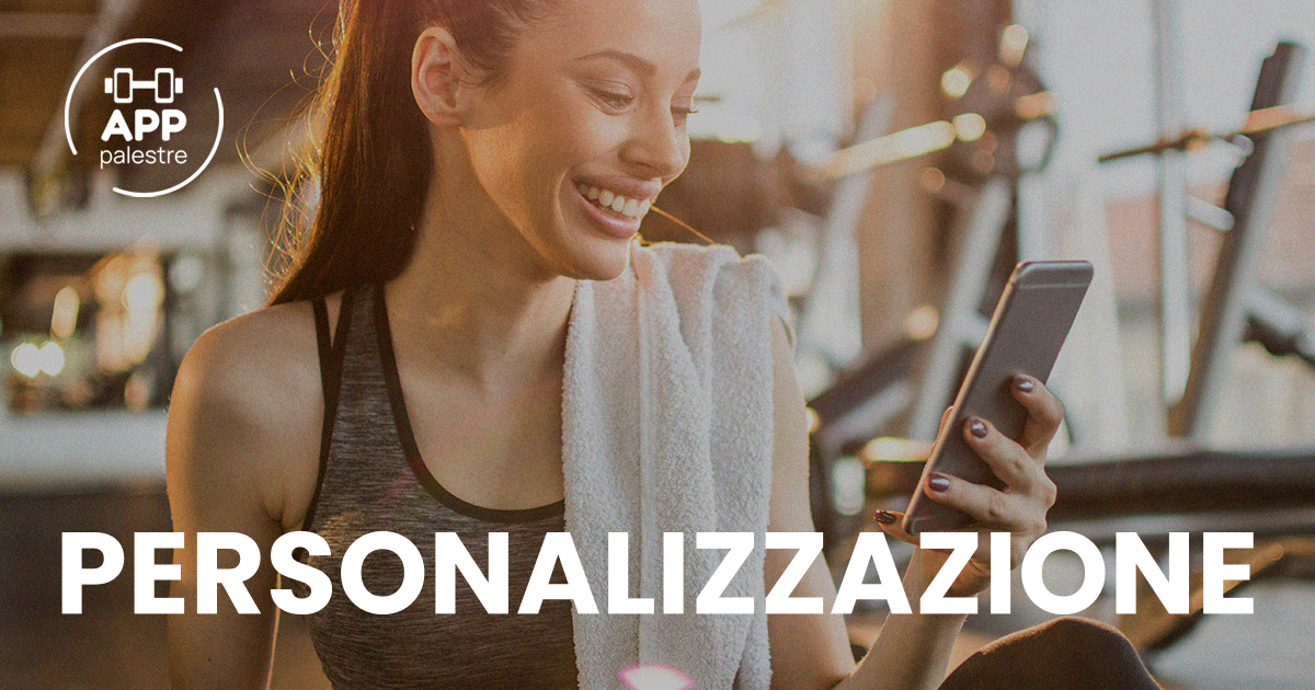 Personalizzazione App Palestre - Integrazione di App Palestre che ...